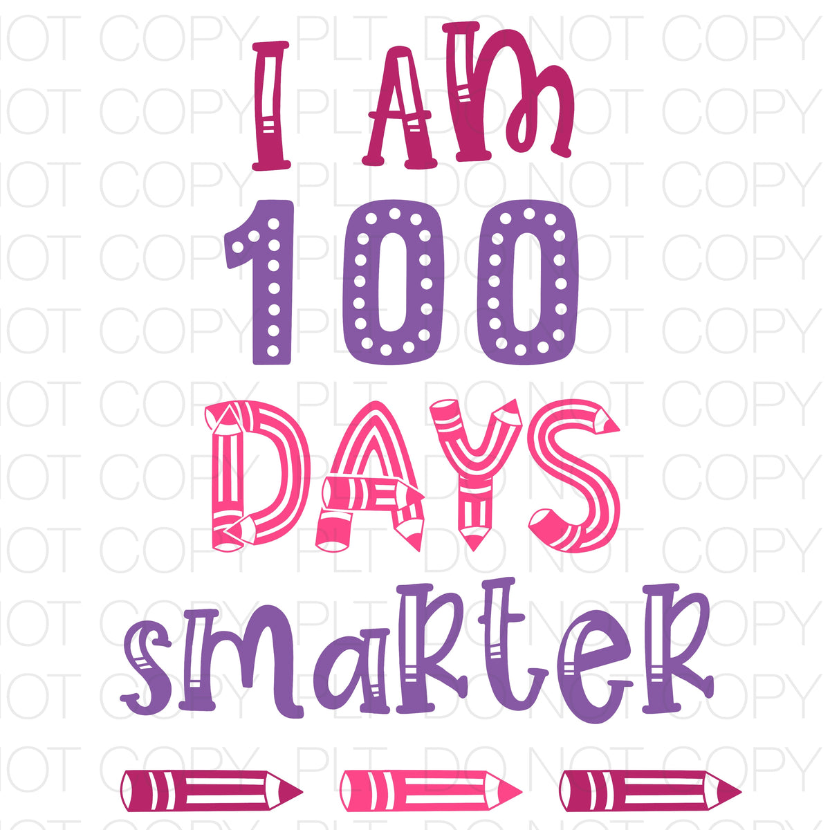 I Am 100 Days Smarter Pink Purple Transfer Sheet – Pretty Lil Things ...