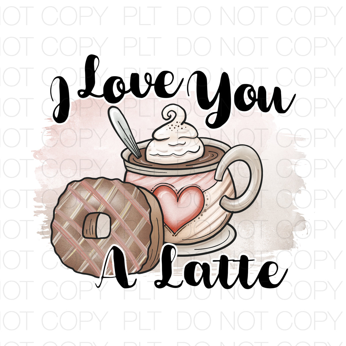 I Love You A Latte Transfer Sheet – Pretty Lil Things PLT Wholesale