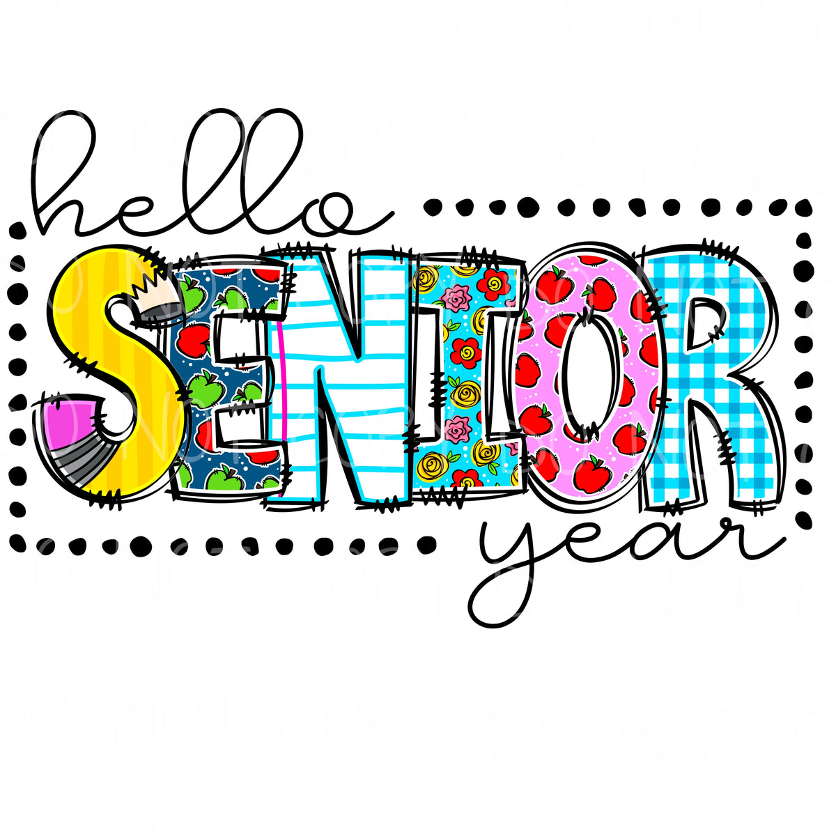 Hello Senior Year Transfer Sheet – Pretty Lil Things PLT Wholesale