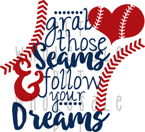 Grab Those Seams and Follow Your Dreams - Dye Sub Heat Transfer Sheet ...