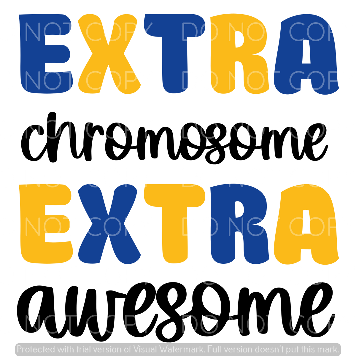 Extra Chromosome Extra Awesome - HTV Transfer – Pretty Lil Things PLT ...