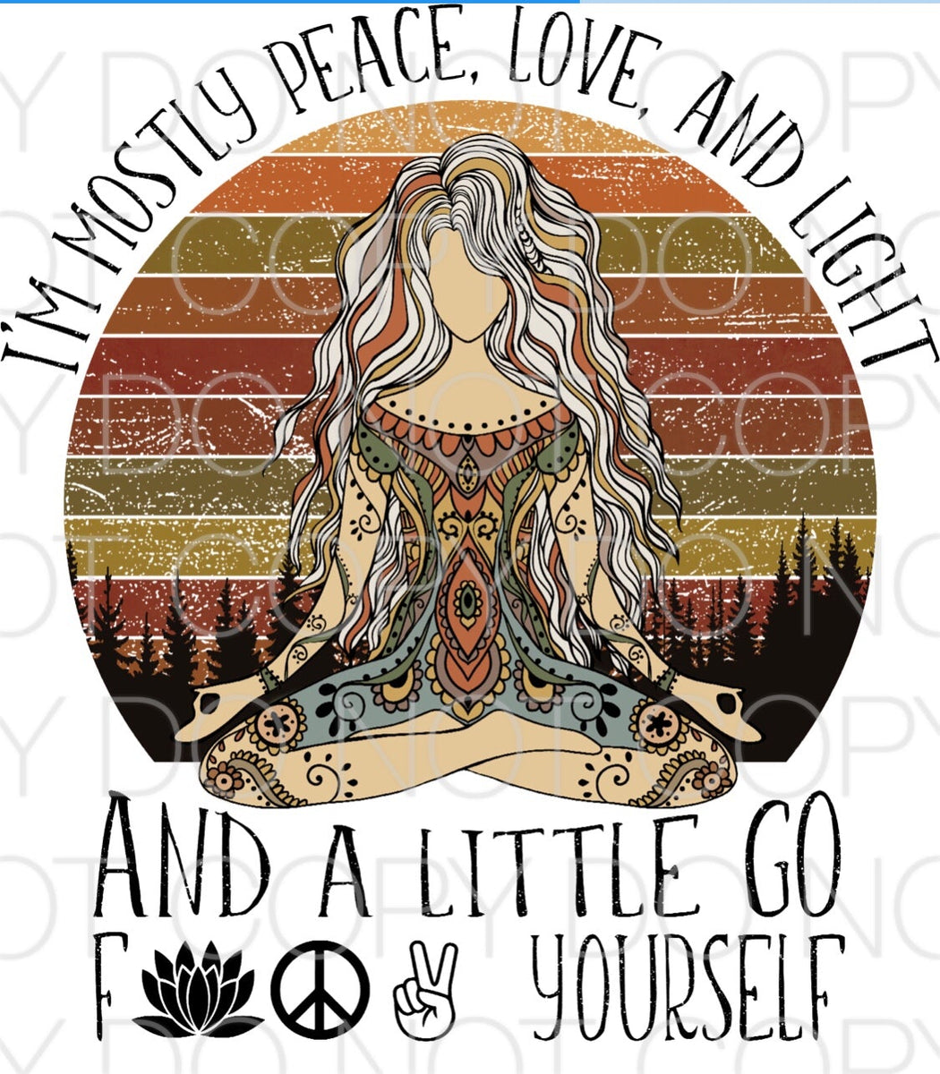 I’m Mostly Peace Love and Light Transfer Sheet – Pretty Lil Things PLT ...