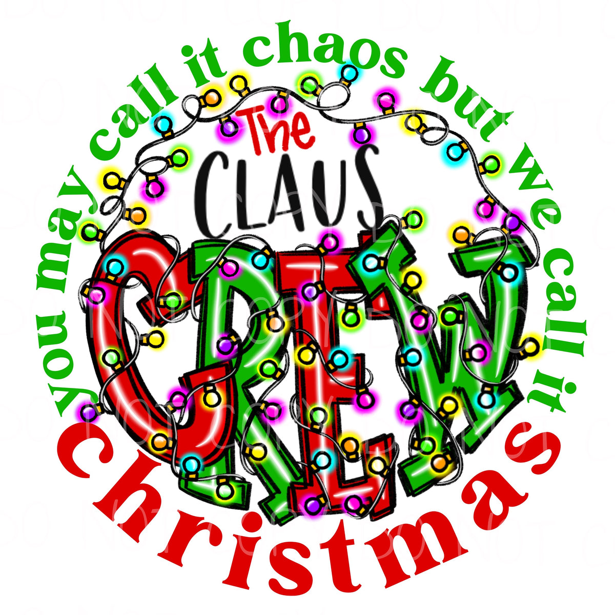 Custom Call it Chaos Call it Christmas Name Girl Transfer Sheet ...