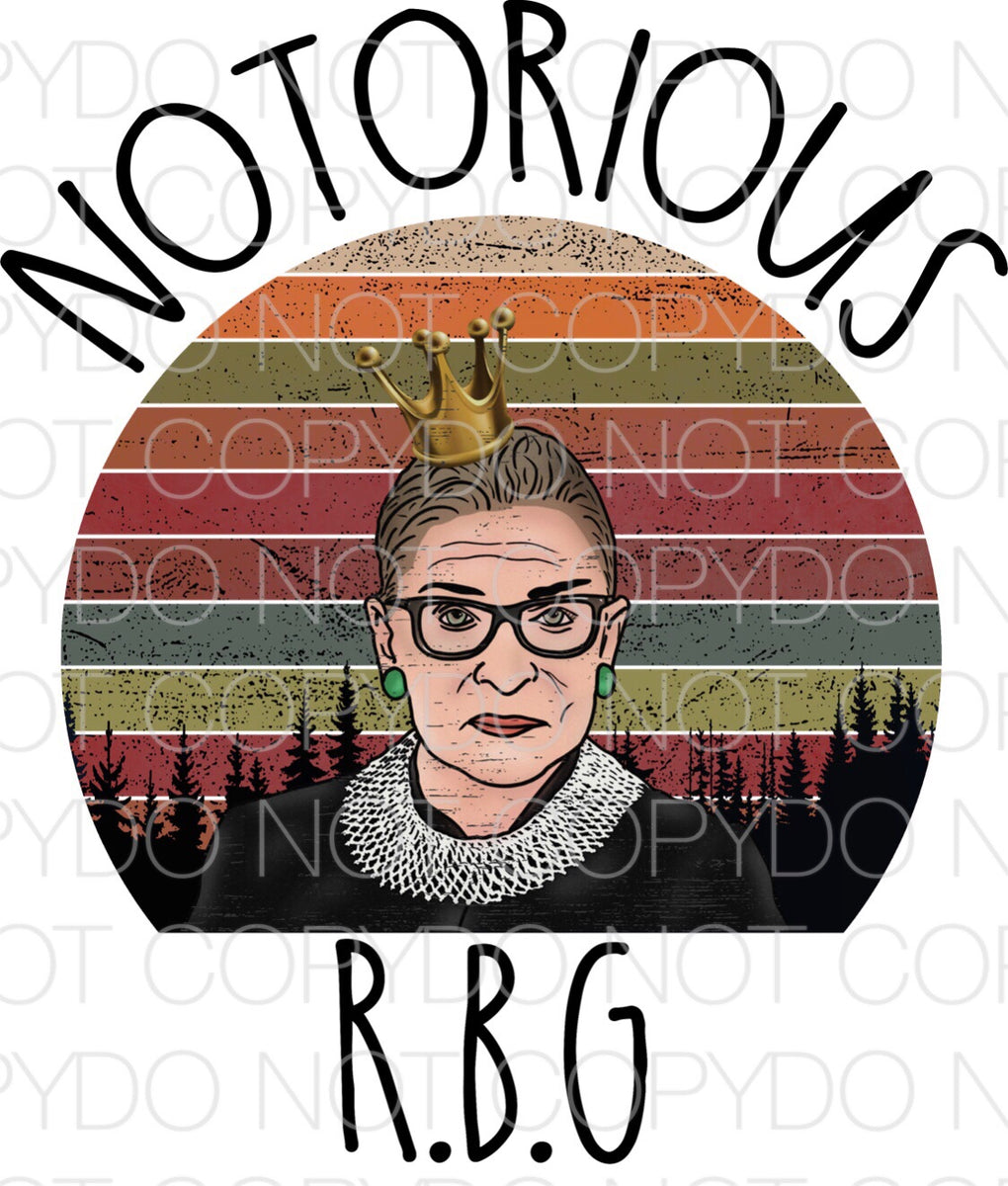 Notorious RBG - Dye Sub Heat Transfer Sheet – Pretty Lil Things PLT ...